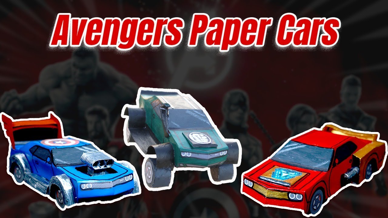 DIY Avengers Paper Cars: Make Your Favorite Superhero Vehicles at Home ...
