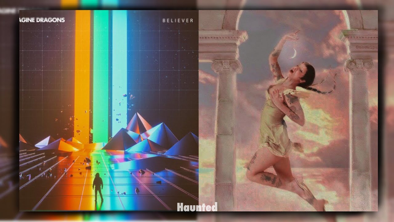 Believer X The Bakery - Melanie Martinez, ft.Imagine Dragons [MASHUP] - YouTube