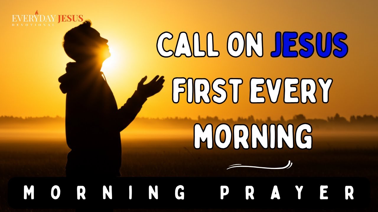 Wake Up and Call on Jesus | A Daily Habit That Changes Everything ...