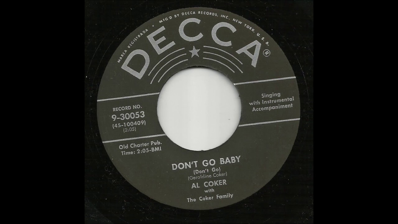Al Coker & The Coker Family - Don't Go Baby (Don't Go) - YouTube