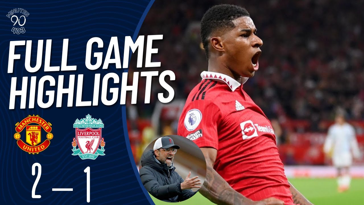 Manchester United 2-1 LIVERPOOL, FULL HIGHLIGHTS AND REACTIONS - YouTube