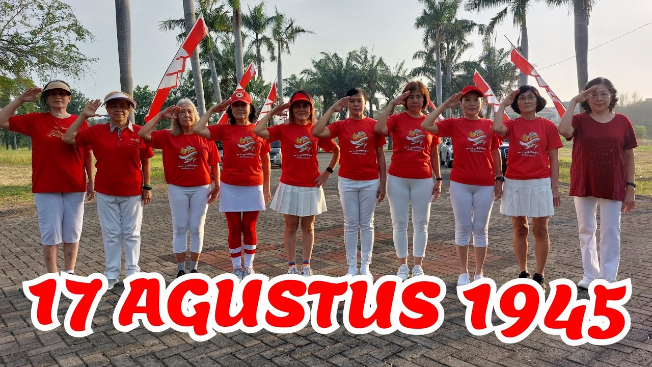 17 Agustus 1945 Line Dance/Dian Group/ Choreo Swany & Lim Riki (INA ...