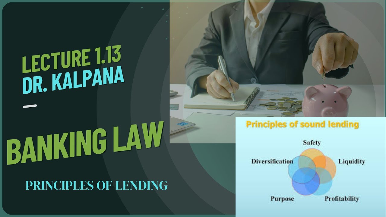 LEC1.13-BANKING LAW:Principles of Lending #india #english #banking #law ...
