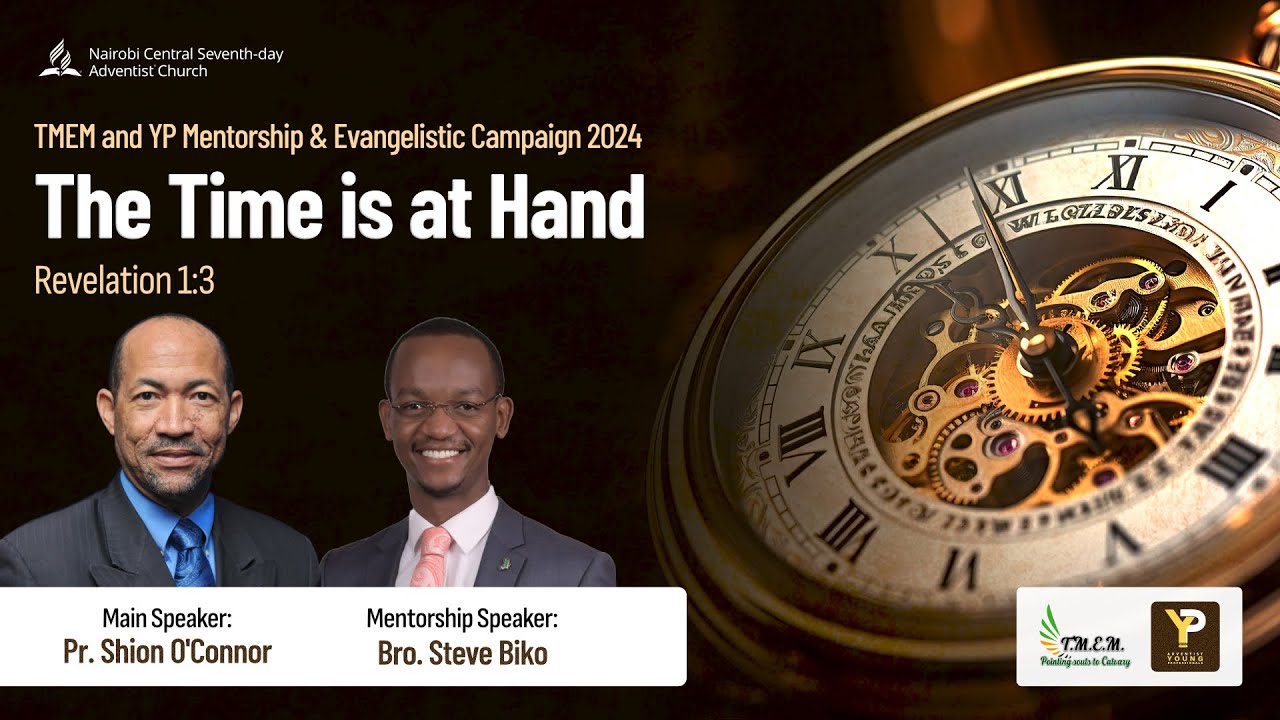 #5 - The Time Is At Hand - TMEM and YP Mentorship & Evangelistic ...