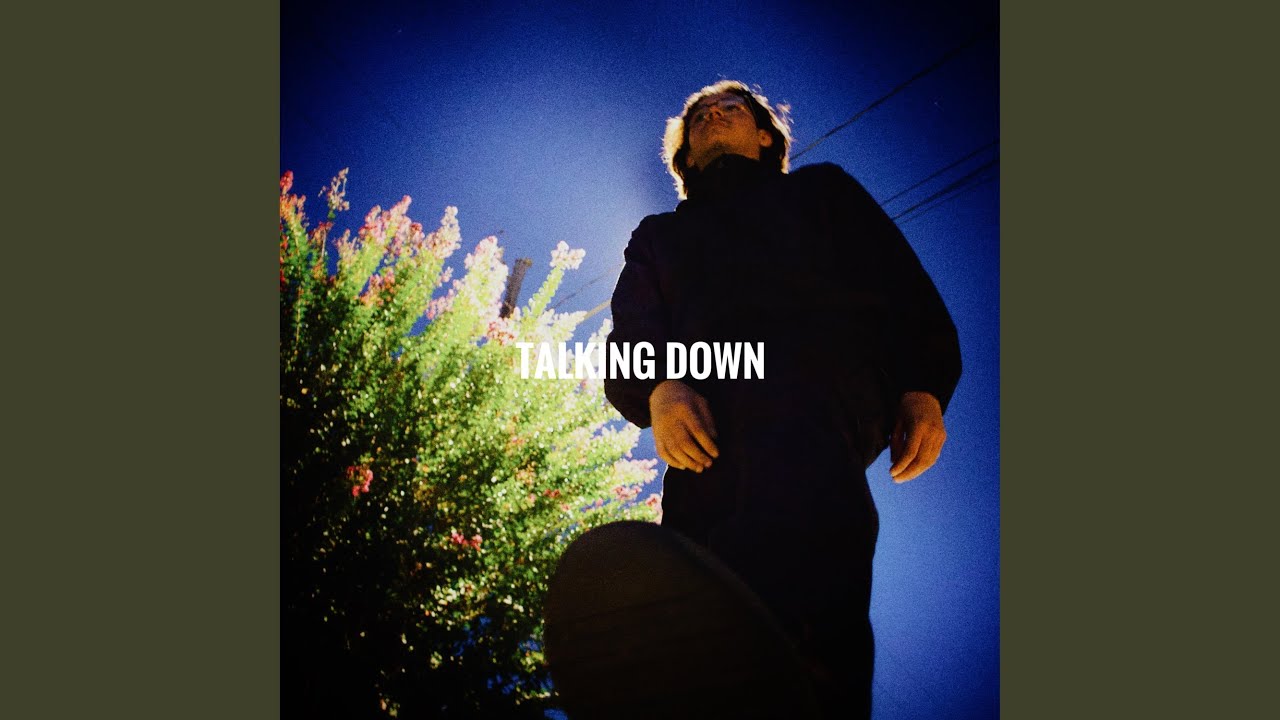 Talking Down - YouTube