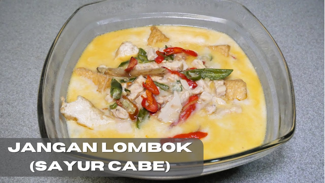 RESEP JANGAN LOMBOK - SAYUR SANTAN KHAS JAWA TENGAH - YouTube