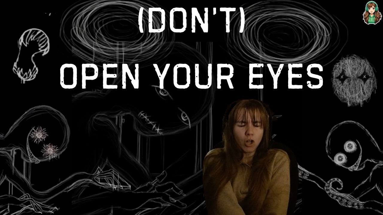 (Don't) Open Your Eyes | (Full Game) - YouTube