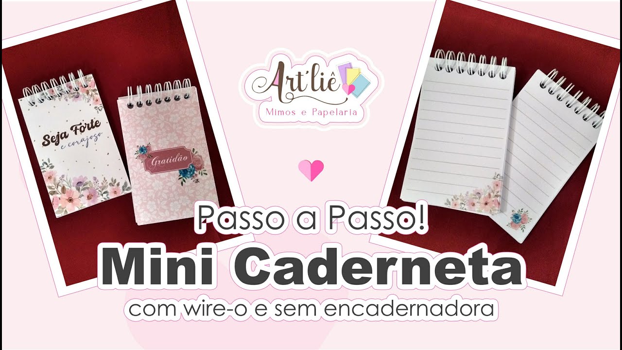 PASSO A PASSO! Como faço MINI CADERNETA com wire-o e sem encadernadora ...