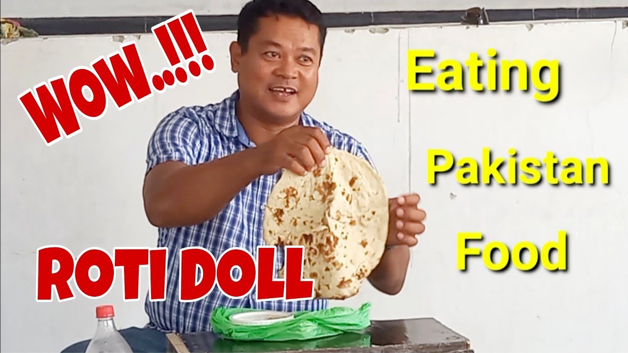 Eating Pakistani Food - Roti Doll - YouTube
