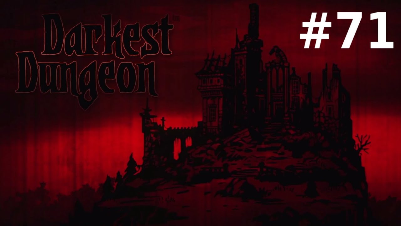 Darkest Dungeon Week 71 | Bleeding Heavily while Killing the Sunken ...