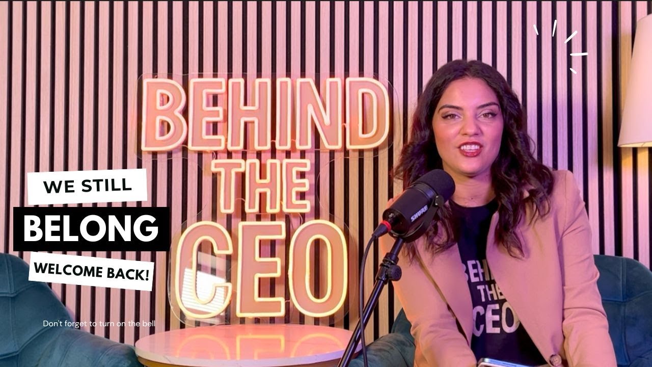 We Still Belong - Welcome to Behind the CEO - YouTube