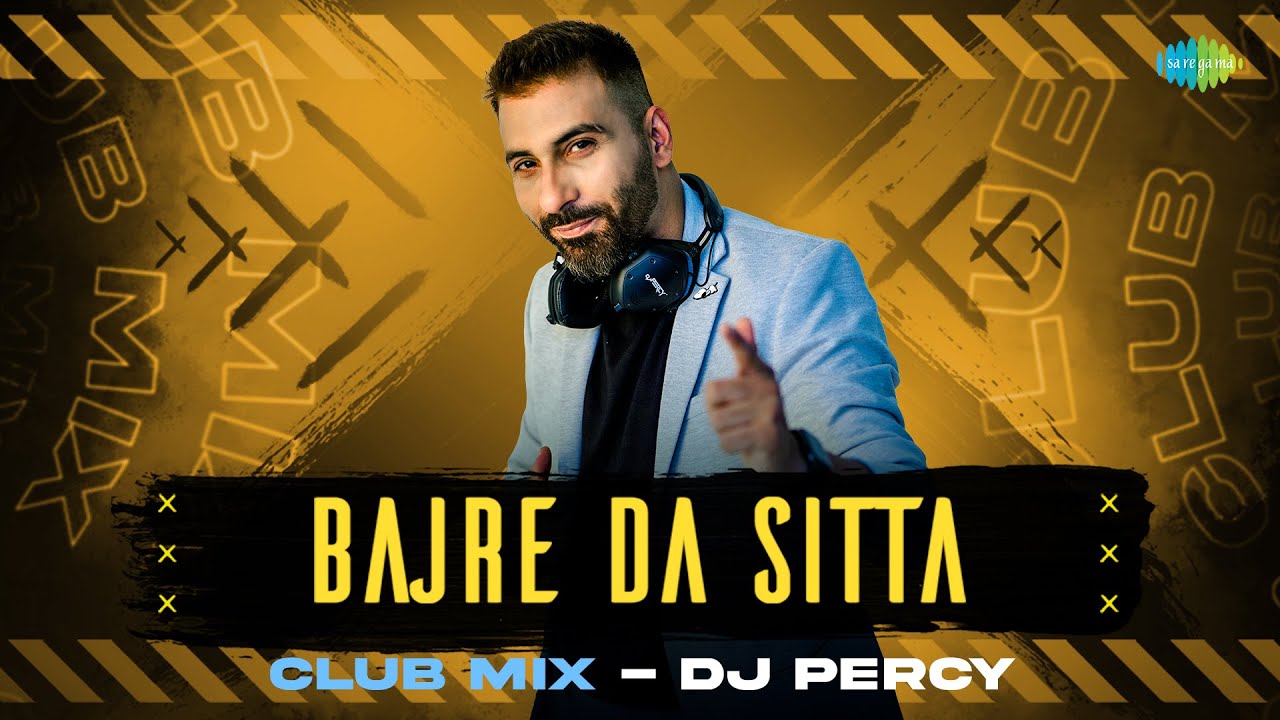 Bajre Da Sitta - Club Mix | Surinder Kaur | DJ Percy | Punjabi Club Mix ...