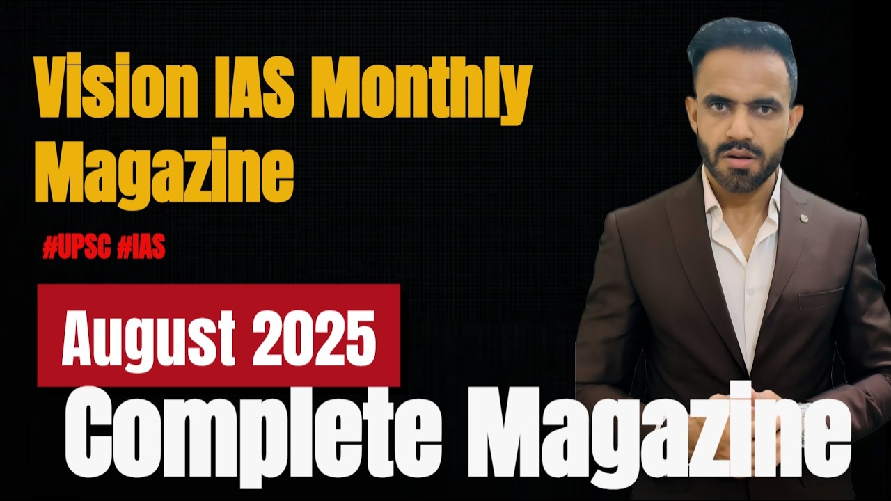 Vision IAS monthly magazine August 2025 | Current affairs for UPSC ...