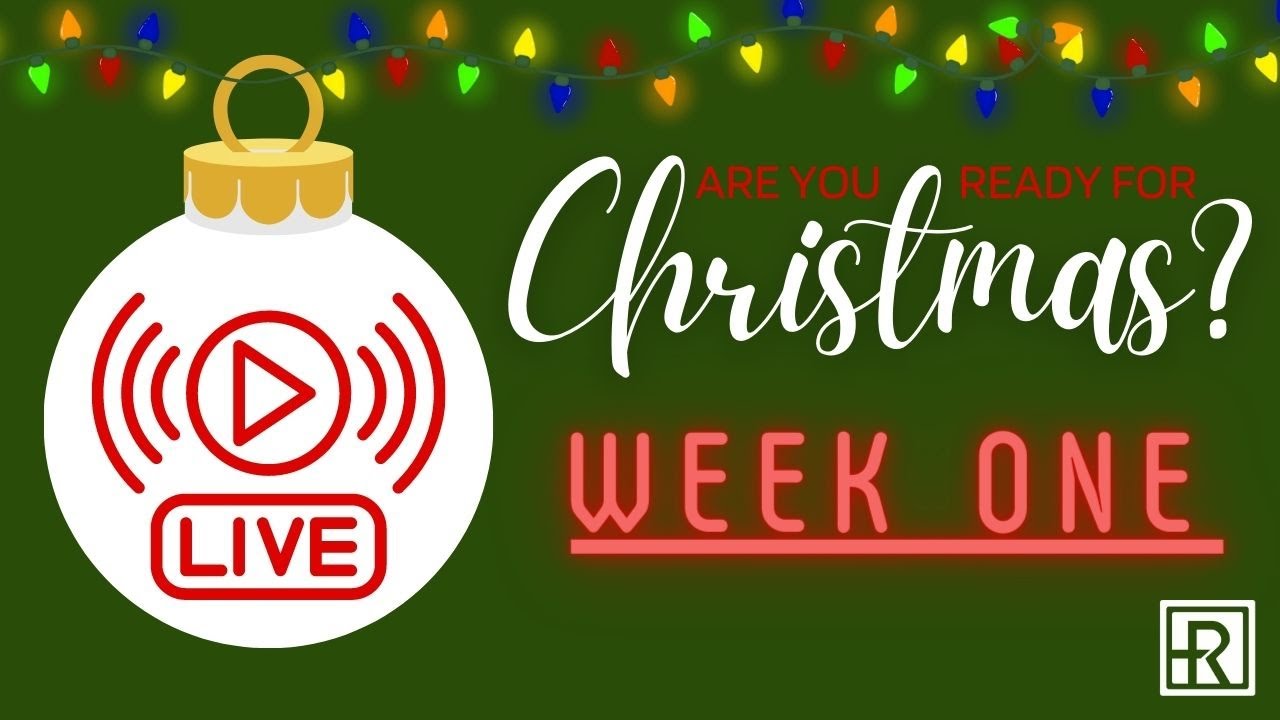 Are You Ready for Christmas Week 1 Full Service 11-27-22 - YouTube