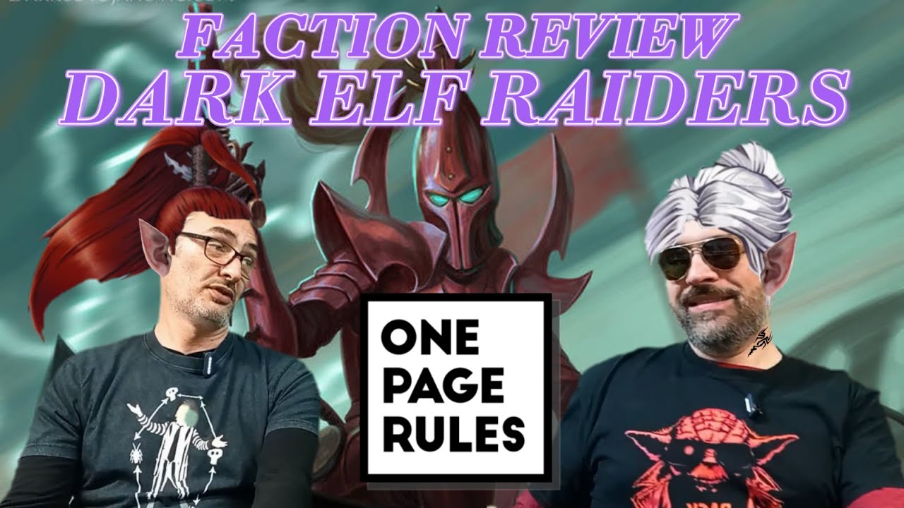 One Page Rules Faction Review : Dark Elf Raiders - YouTube