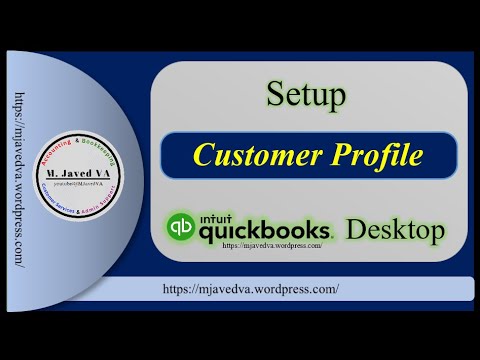 QuickBooks Desktop | Setting up and Adding Customer Profile - YouTube