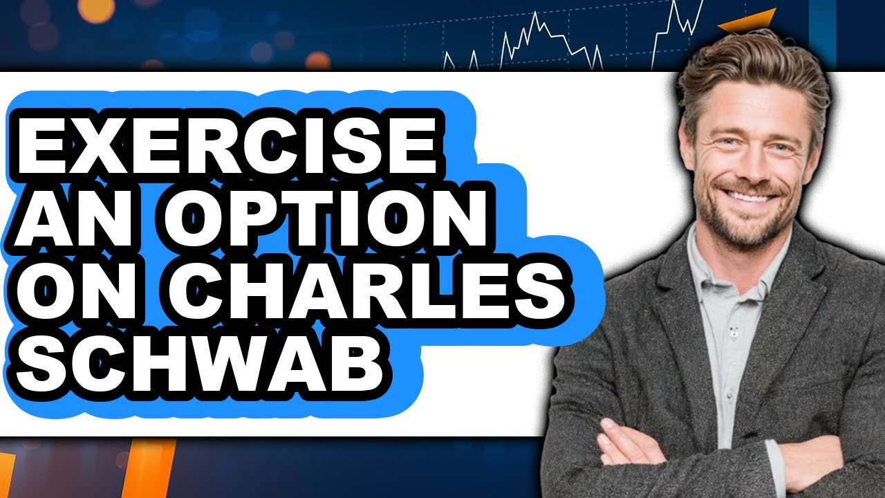 How to Exercise an Option on Charles Schwab (Full Guide) - YouTube