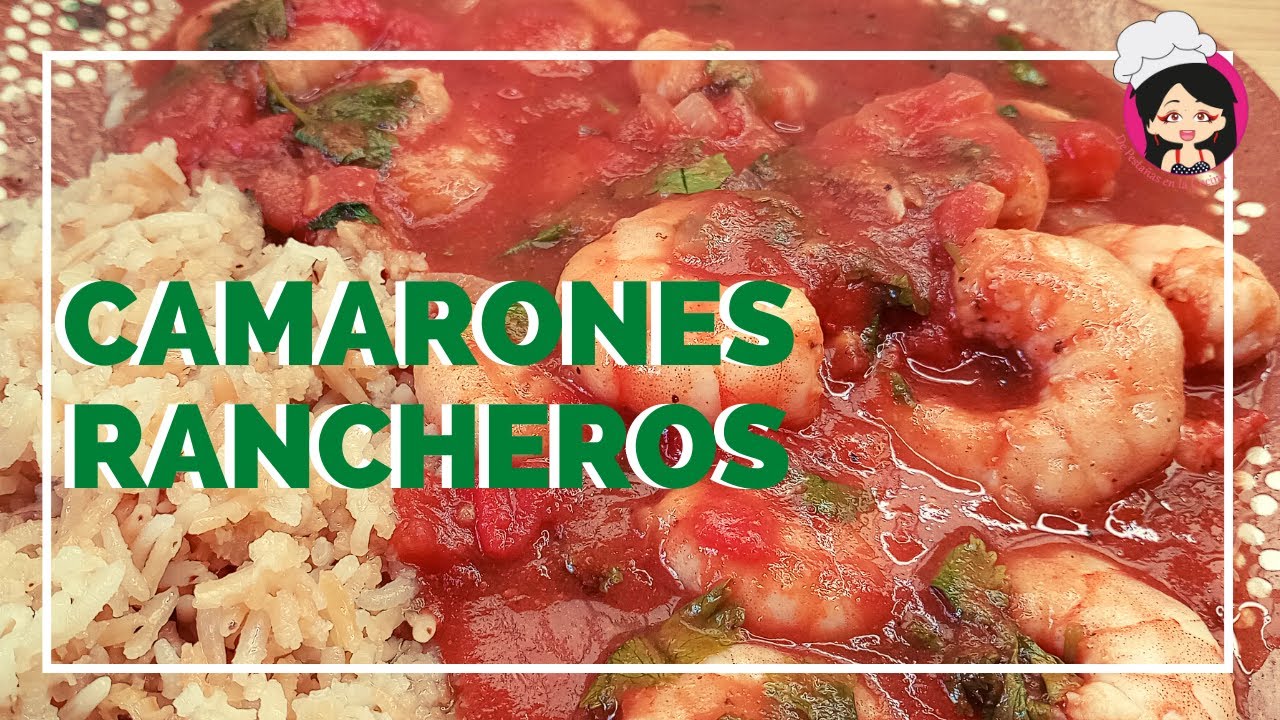 Camarones Rancheros - YouTube