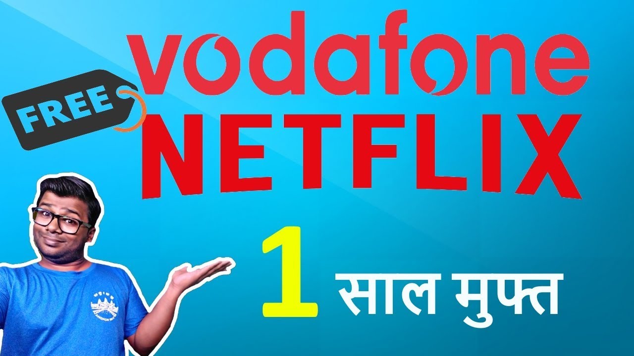 Netflix Free Subscription | 1 Year Free Service Vodafone कि - YouTube