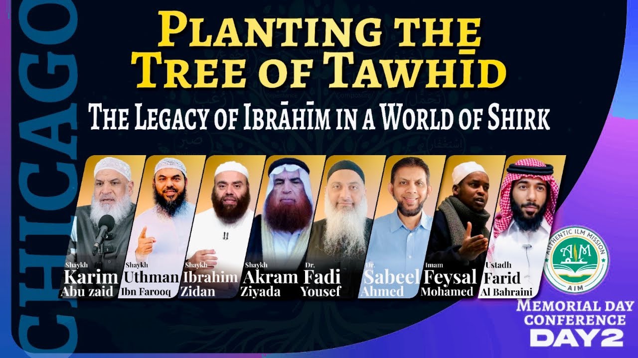 Day 2 - AIM Conference | The Legacy of Ibrahim: Planting the Tree of ...
