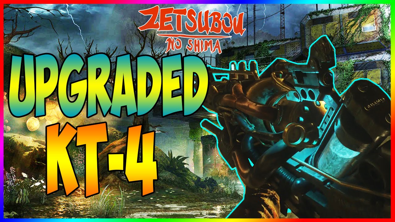 HOW TO UPGRADE THE KT-4 IN "ZETSUBOU NO SHIMA" - (Black Ops 3 Zombies ...