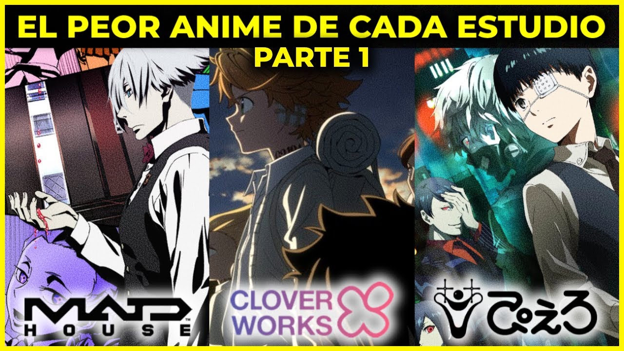 EL PEOR ANIME DE CADA ESTUDIO DE ANIMACIÓN | PARTE 1 - YouTube