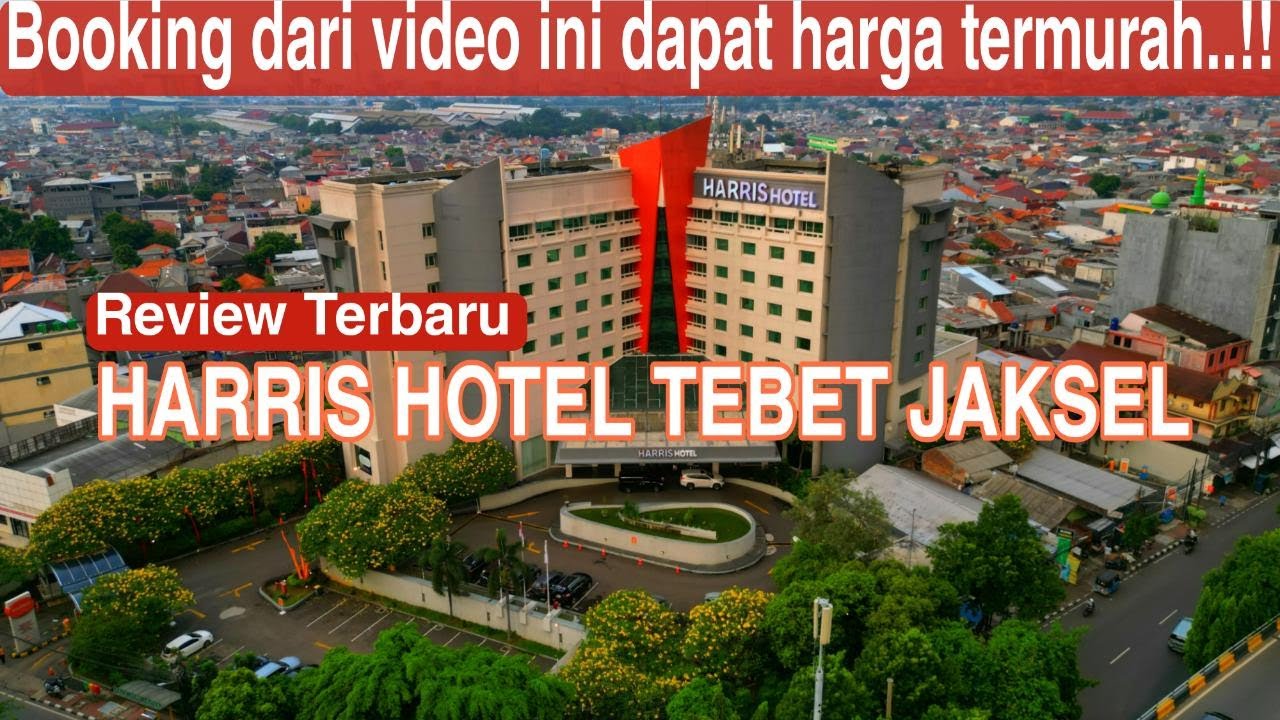HOTEL HARRIS TEBET JAKARTA SELATAN REVIEW • PESAN KAMAR HOTEL HARRIS ...