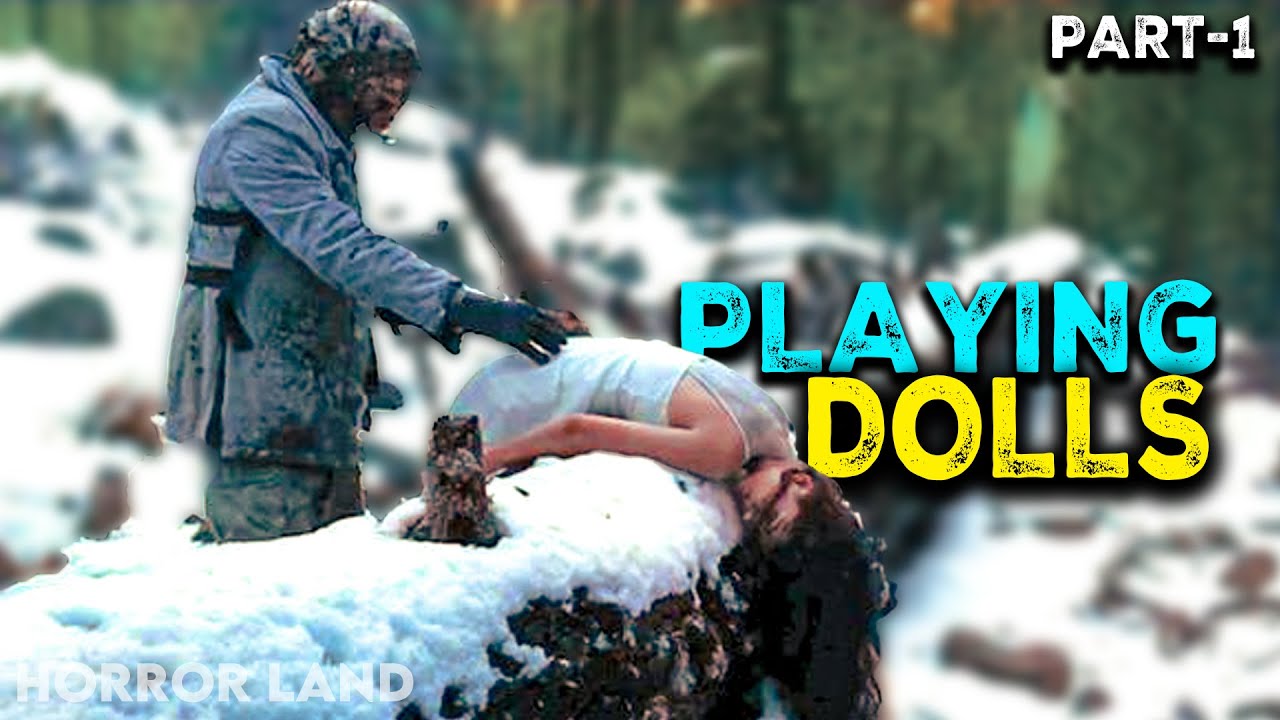 Playing with Dolls (2015) || HORROR TORTURE MOVIE || EXPLAINED IN HINDI ...