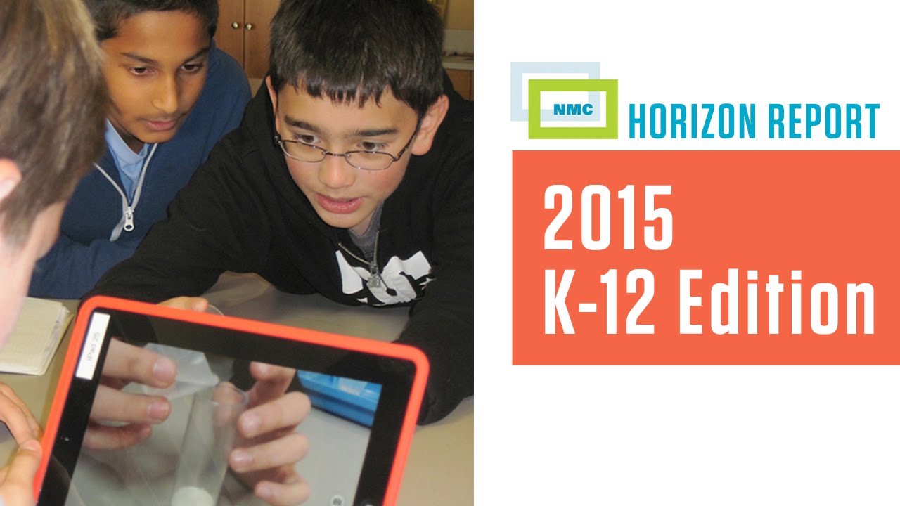 NMC Horizon Report: 2015 K-12 Edition - YouTube