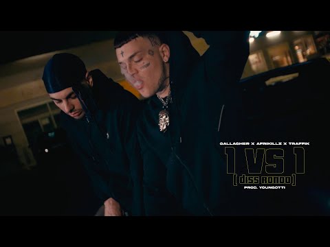 Gallagher ft. Afrikillz & Traffik - 1 VS 1 [Diss Rondo] | Prod. by Youngotti