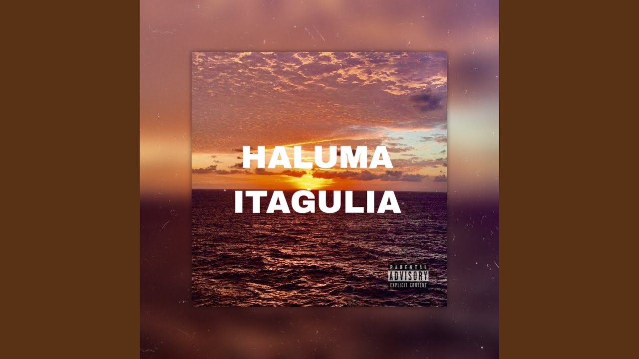 Haluma Itagulia - YouTube