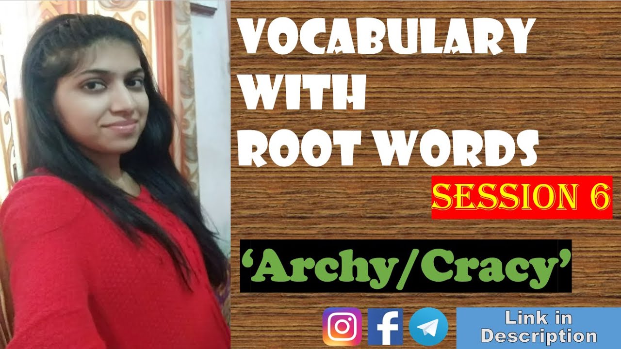 Vocabulary With Root Words | Session 6 | 'Archy/Cracy' | By Vibha ...
