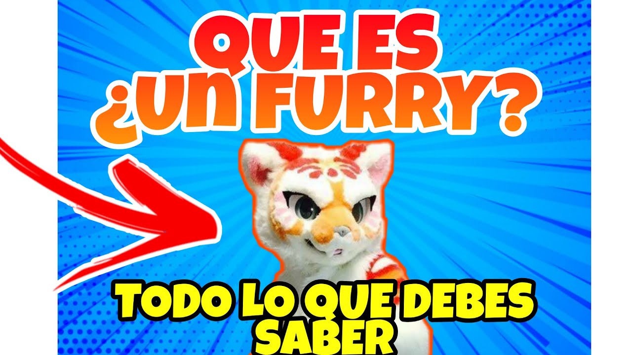 🤔¿QUE ES UN FURRY?🤔💥¿QUE ES UN FURRO?💥 - YouTube