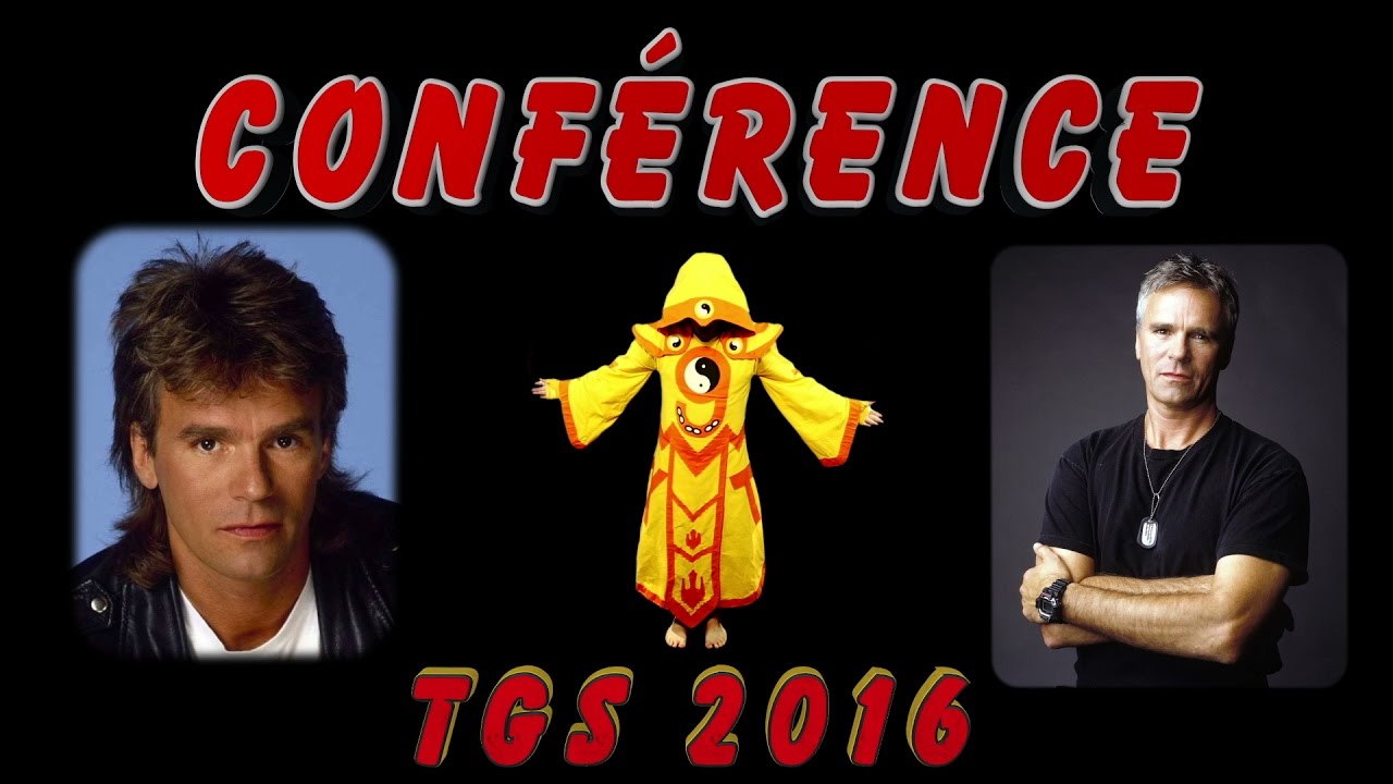 Conférence TGS 2016 - Richard Dean Anderson - Jack O'neill - Stargate ...