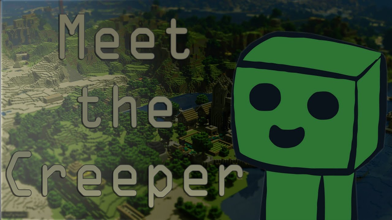 Meet the creeper|minecraft animation| [HD] - YouTube