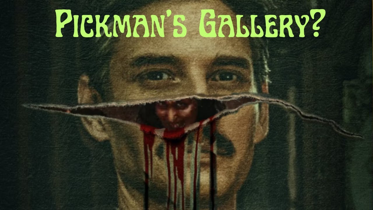 Pickman's Gallery - YouTube
