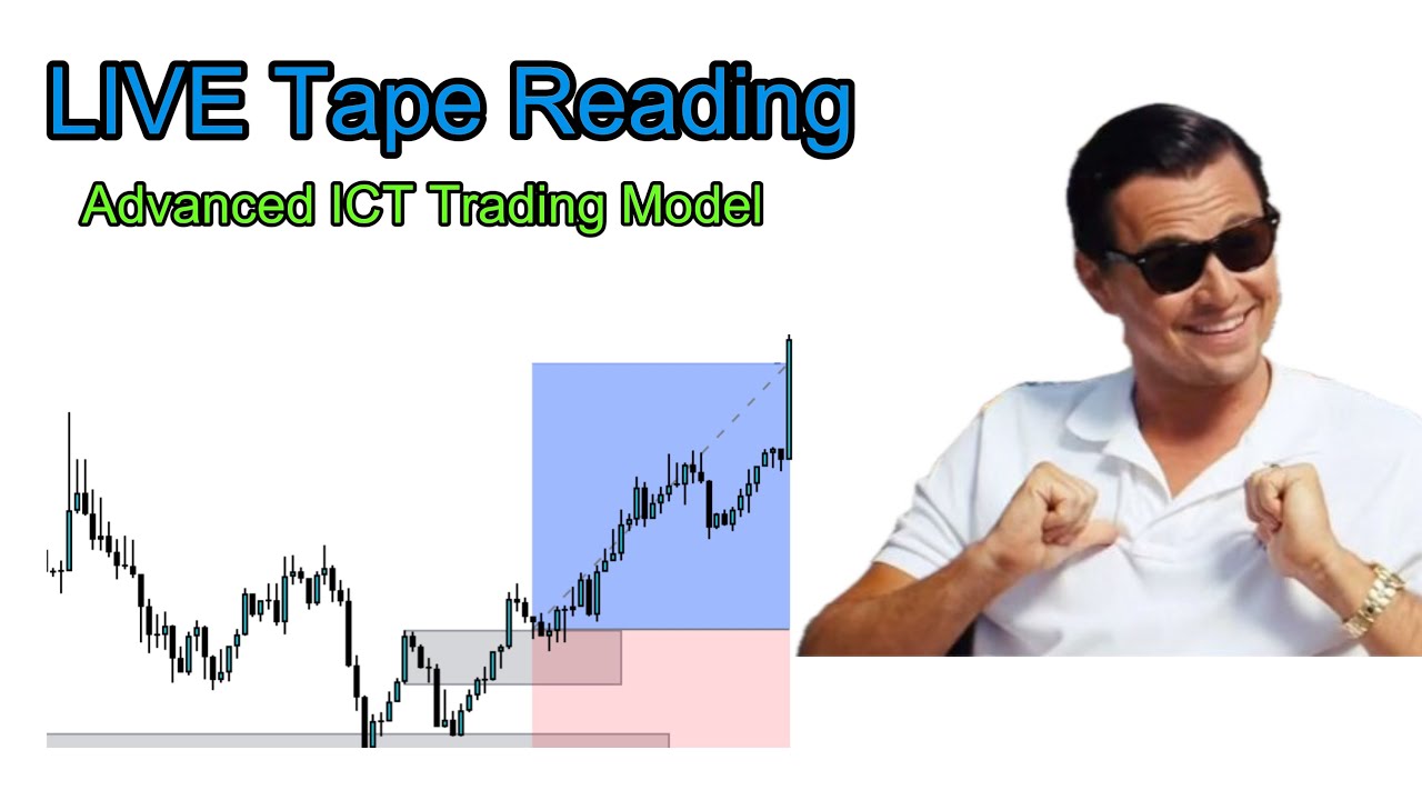 LIVE Tape Reading | Advanced ICT Trading Model - YouTube
