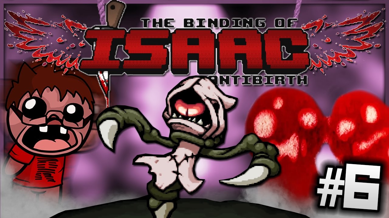 The Binding of Isaac: Antibirth: FOUR CORPSES, HUGE SECRET! (Episode 6 ...
