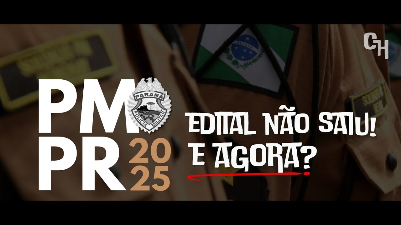 PM/PR: SEM EDITAL! E agora? - YouTube