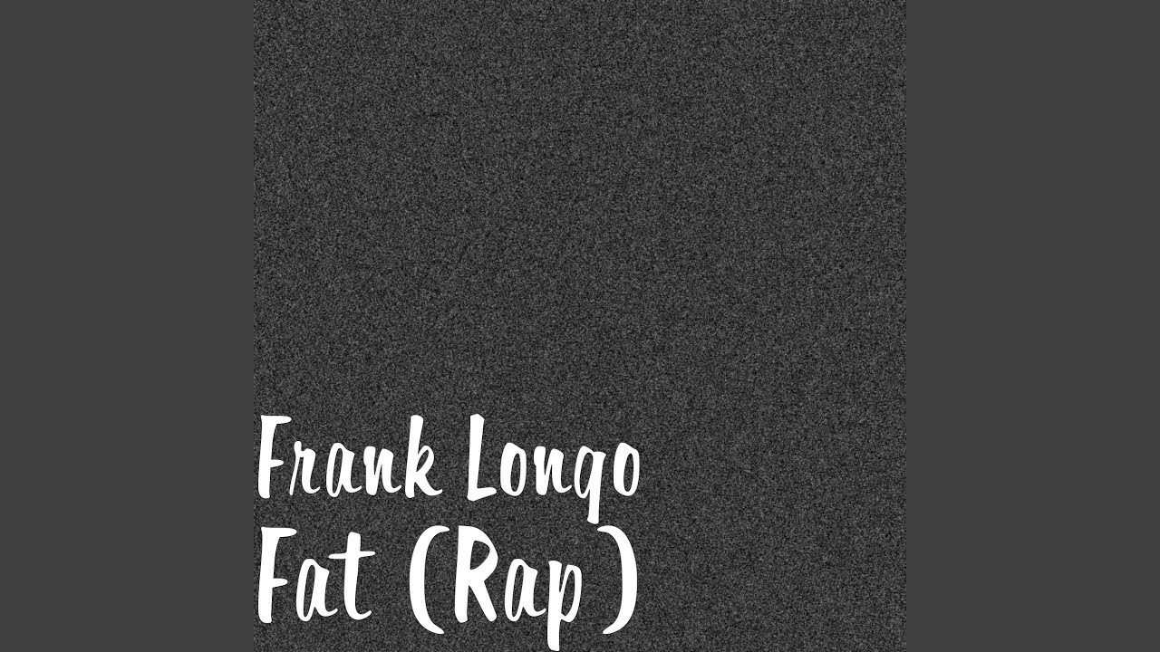 Fat (Rap) - YouTube