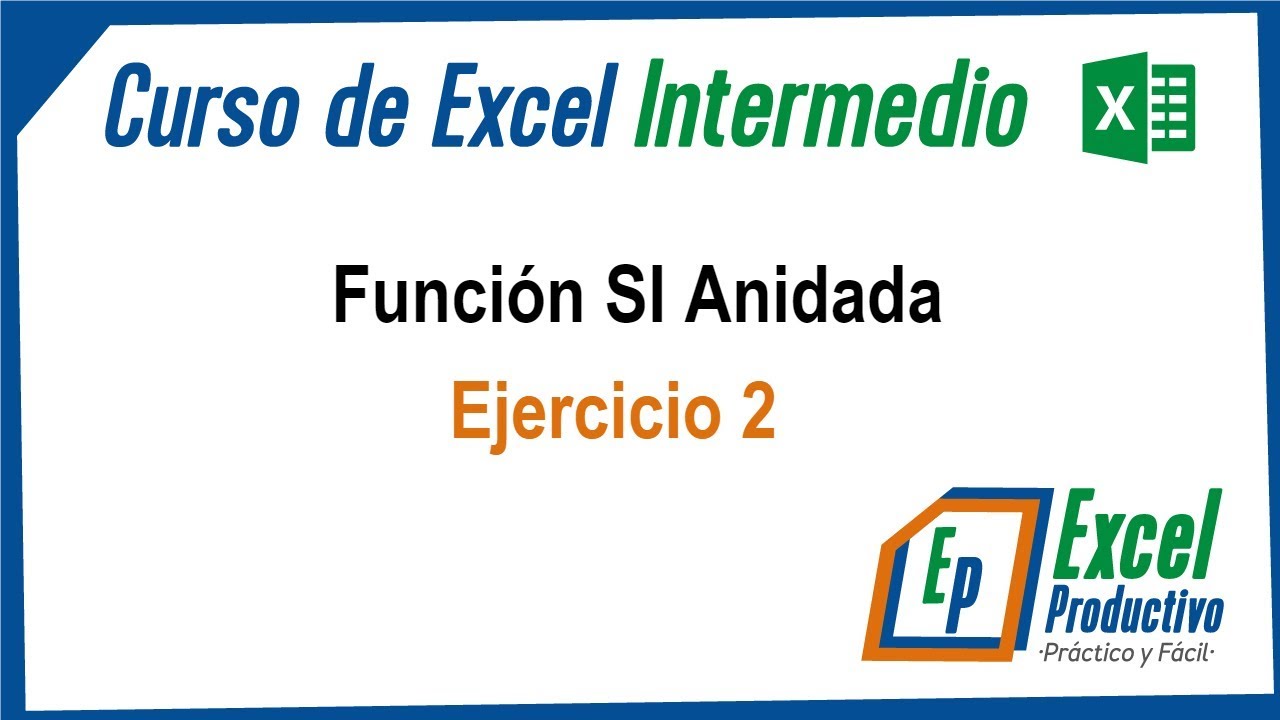 Excel Intermedio: Función SI Anidado | Ejemplo Adicional - YouTube
