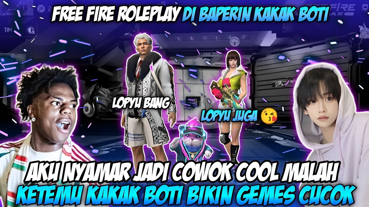 AKU NYAMAR JADI COWOK COOL MALAH KETEMU KAKAK BOTI BIKIN GEMES !! FREE ...