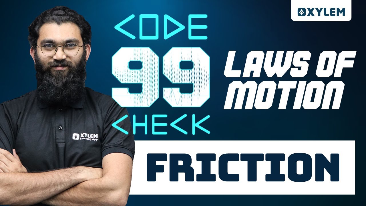 Laws of Motion - Friction | Code 99 Check | XYLEM JEEnius - YouTube