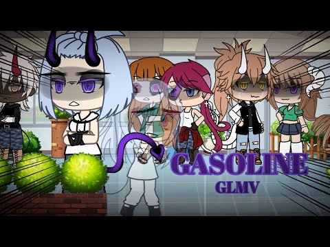 Gasoline || Gacha Life Music Video || GLMV || OG!!