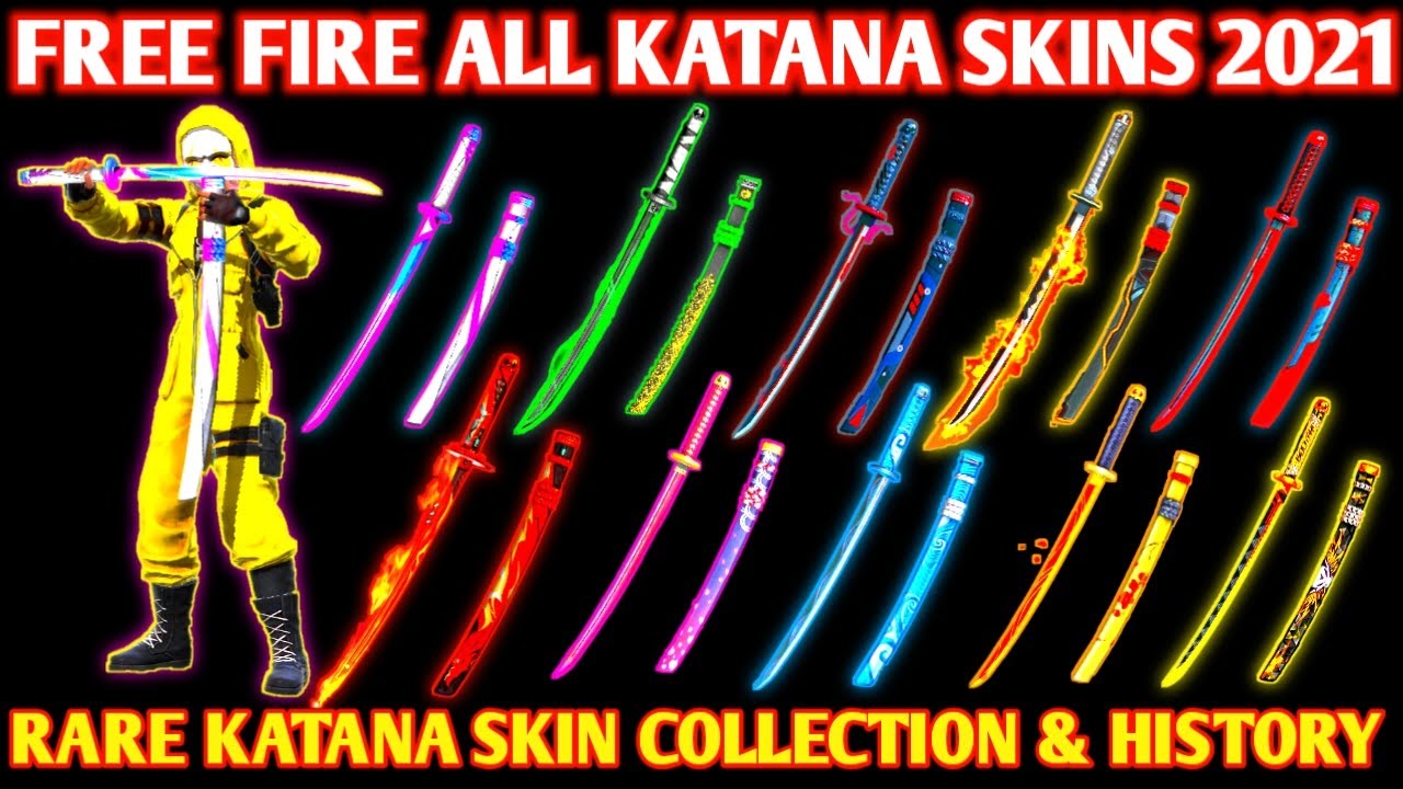 ALL KATANA SKIN IN FREE FIRE ALL KATANA SKINS COLLECTION 2021 NEW ...