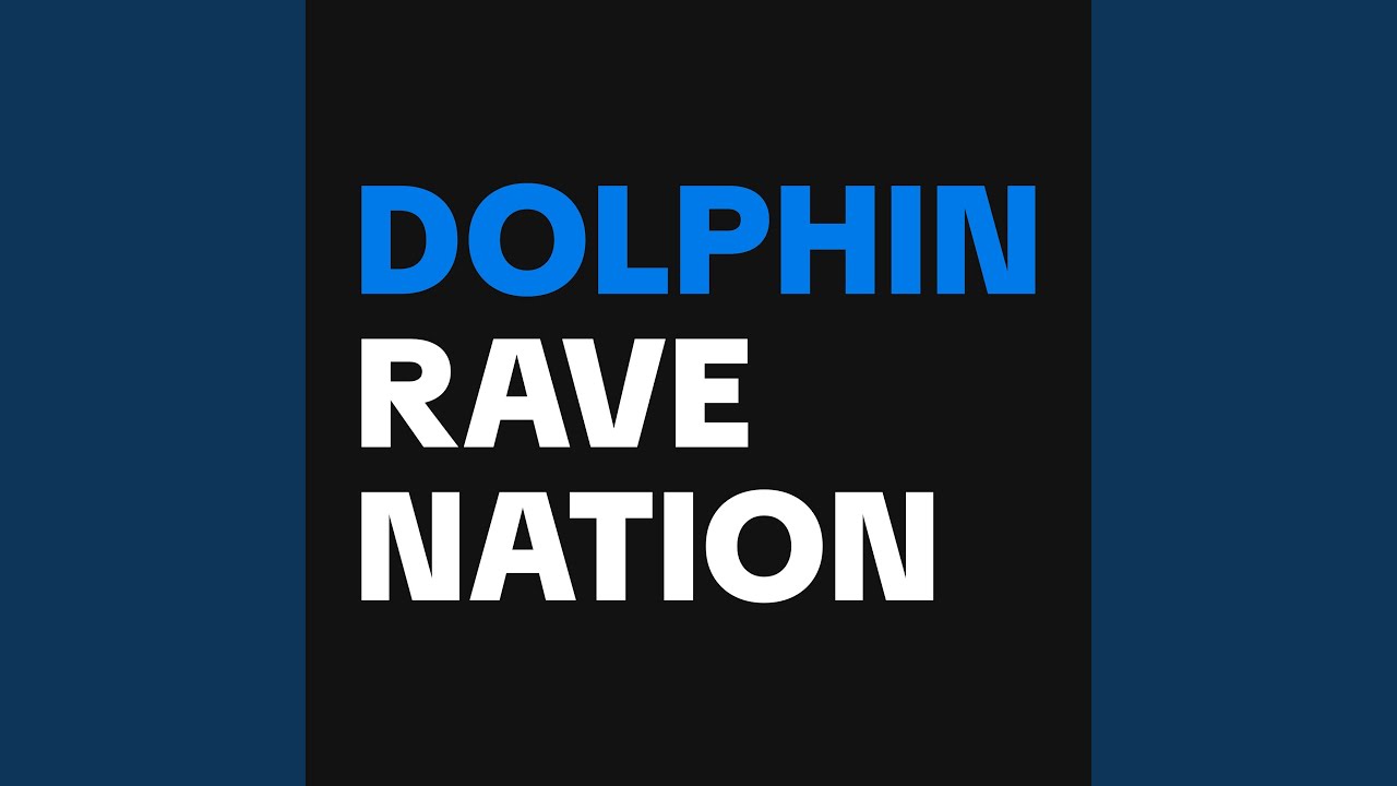 Dolphin Rave Nation (DRN) - YouTube