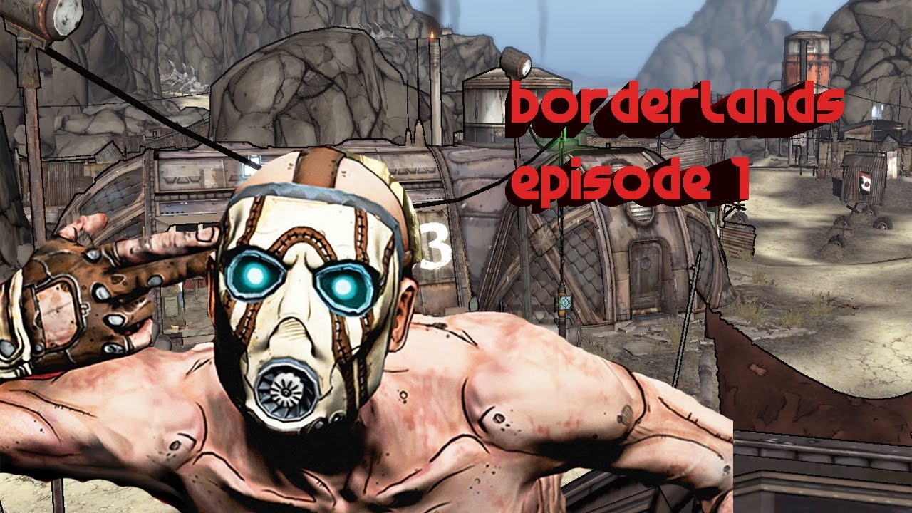 episode 1 borderlands - YouTube