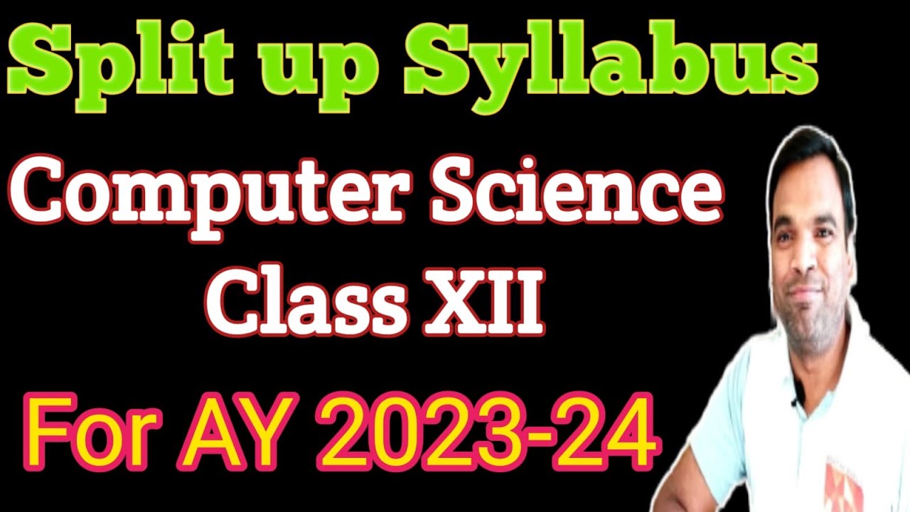 CBSE Computer Science 083 Split Up Syllabus For 2023 24 CBSE Computer cbse-computer-science-083-split-up-syllabus-for-2023-24-cbse-computer