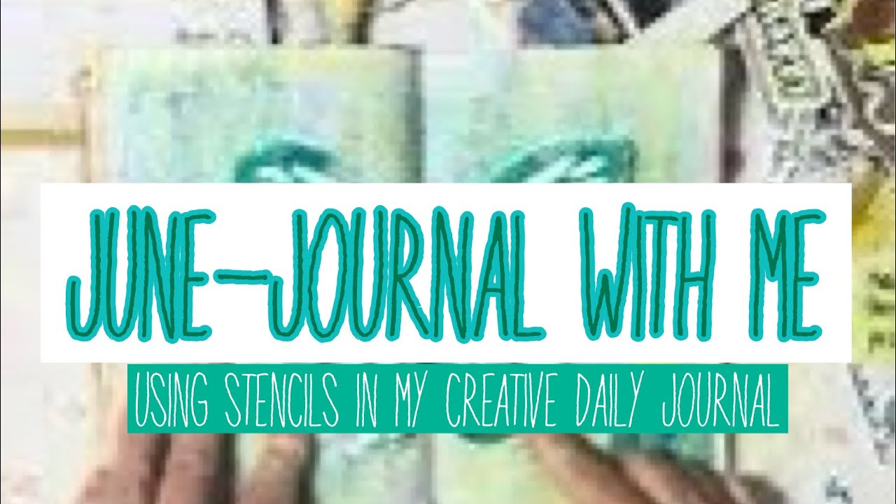 Journal with me in my creative daily journal / June IOTM challenge ...
