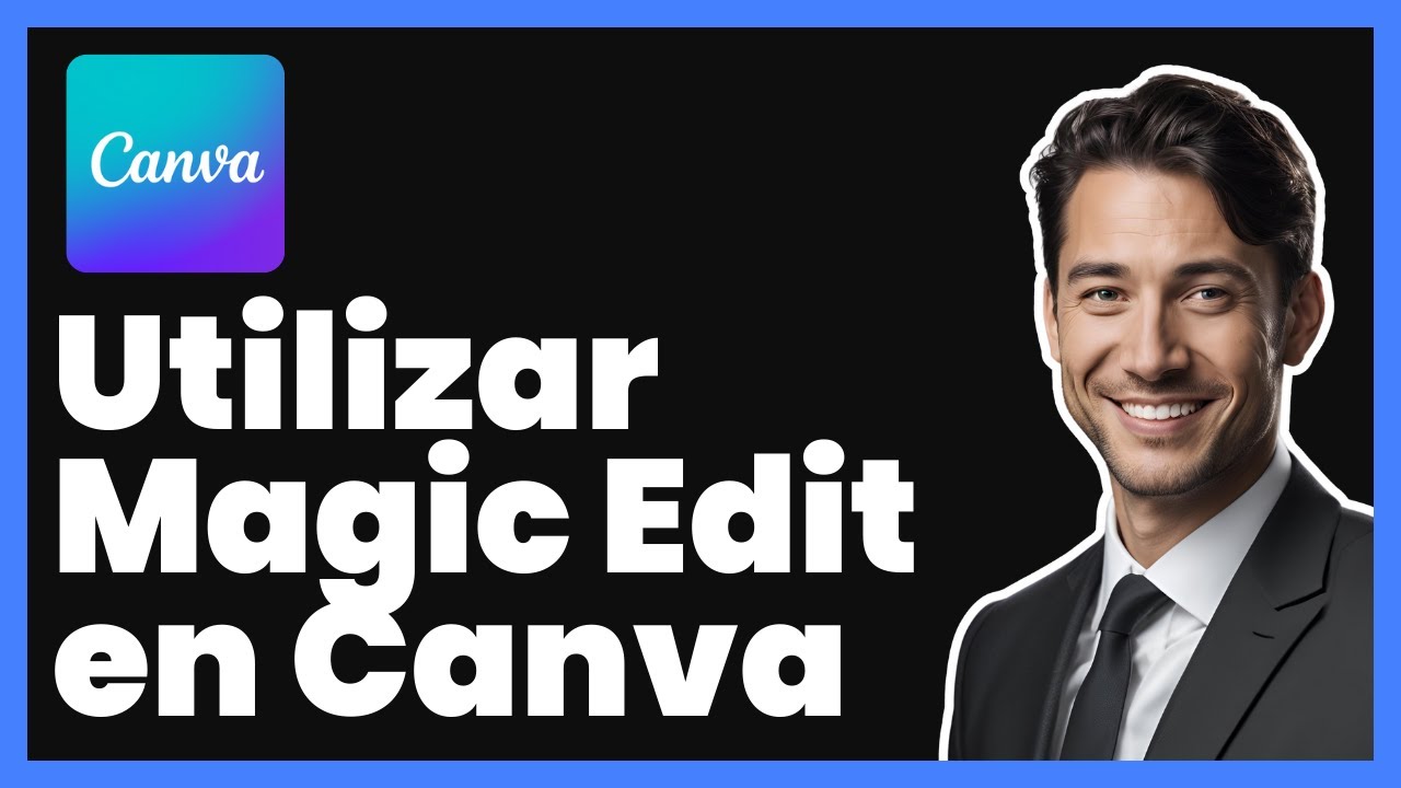 Cómo Usar Magic Edit en Canva - YouTube